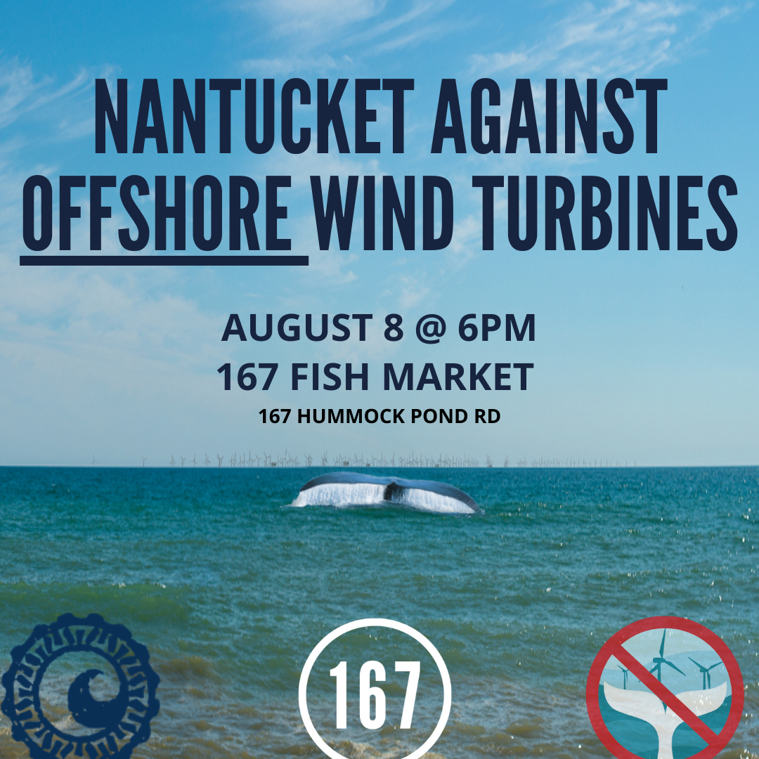 Nantucket Against Offshore Wind Turbines | 167 RAW